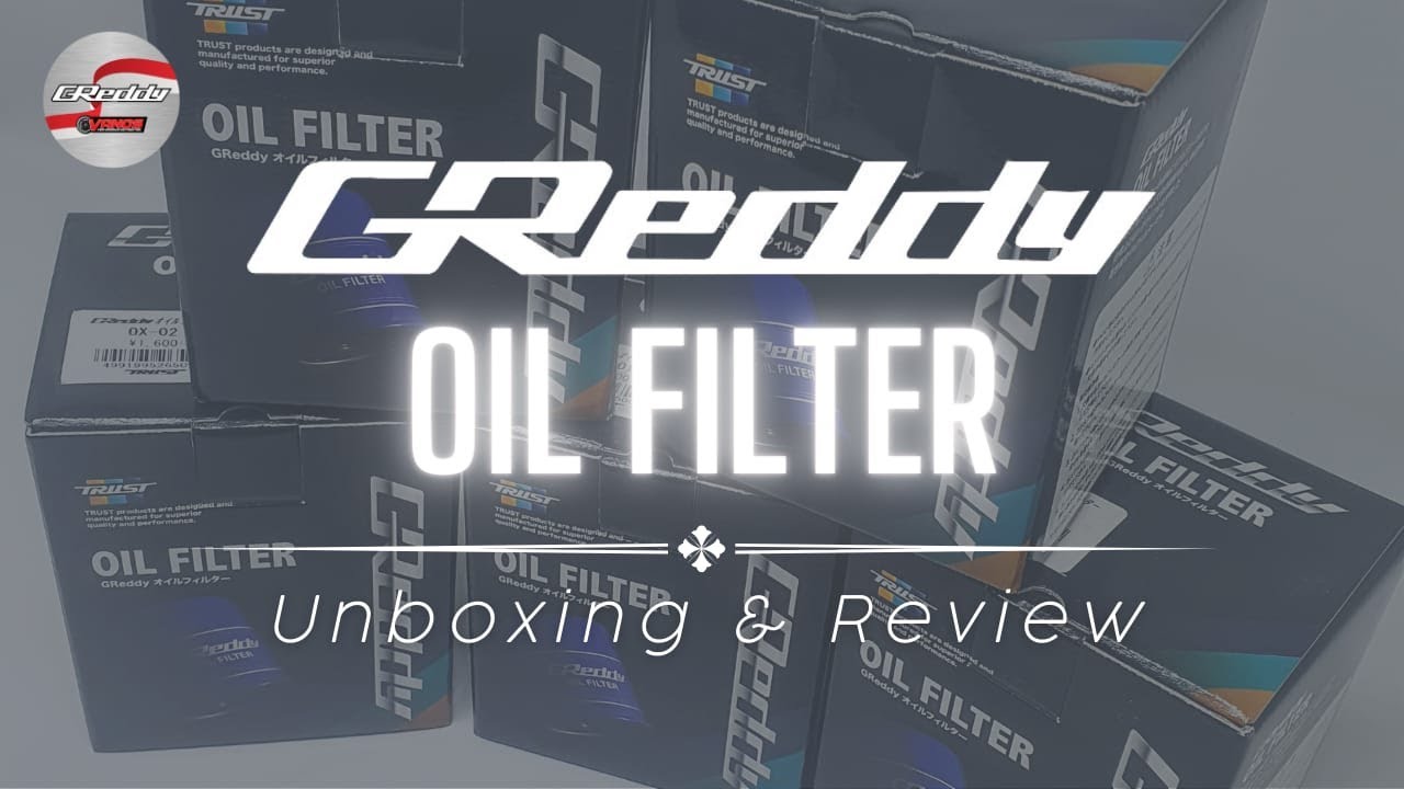 Greddy Oil Filter Unboxing & Review - YouTube