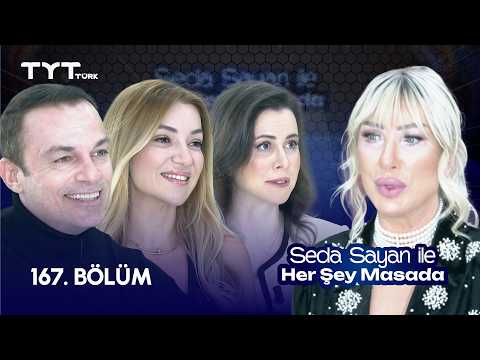 Seda Sayan ile Her Şey Masada | 167. Bölüm • Jess Molho, Gülhan Güleryüz, Bilgen Katipoğlu Erenoğlu