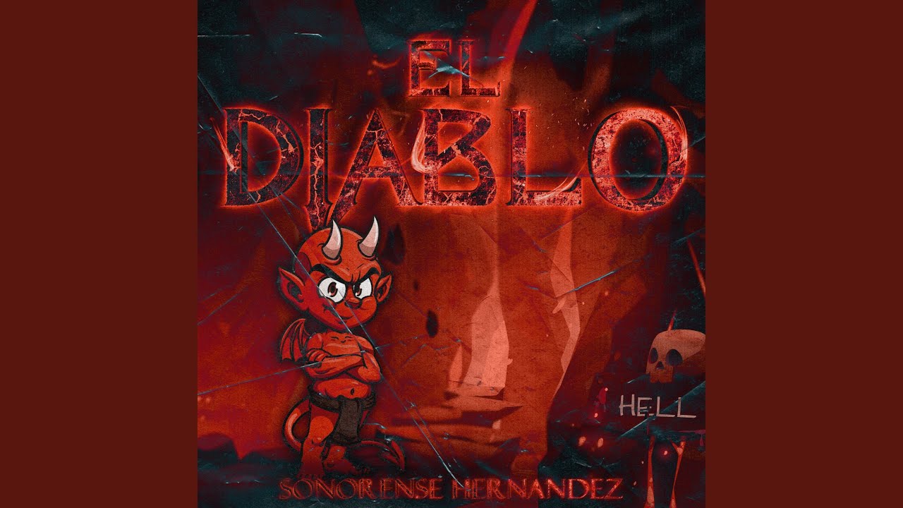 El Diablo - YouTube