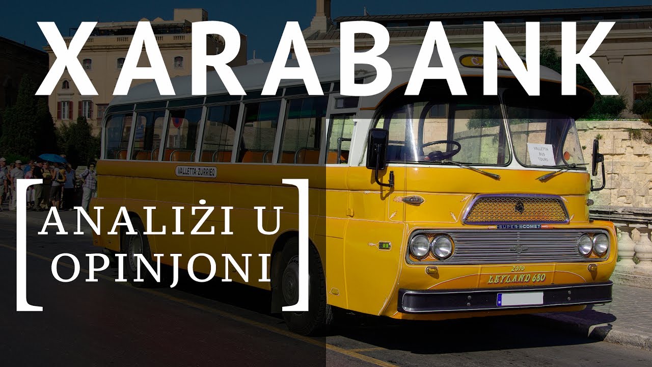 Xarabank - Analizi u Opinjoni - YouTube