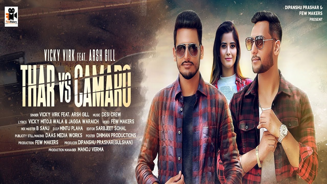 THAR VS CAMARO - Full Video | Vicky Virk ft. Arsh Gill | Latest Punjabi ...