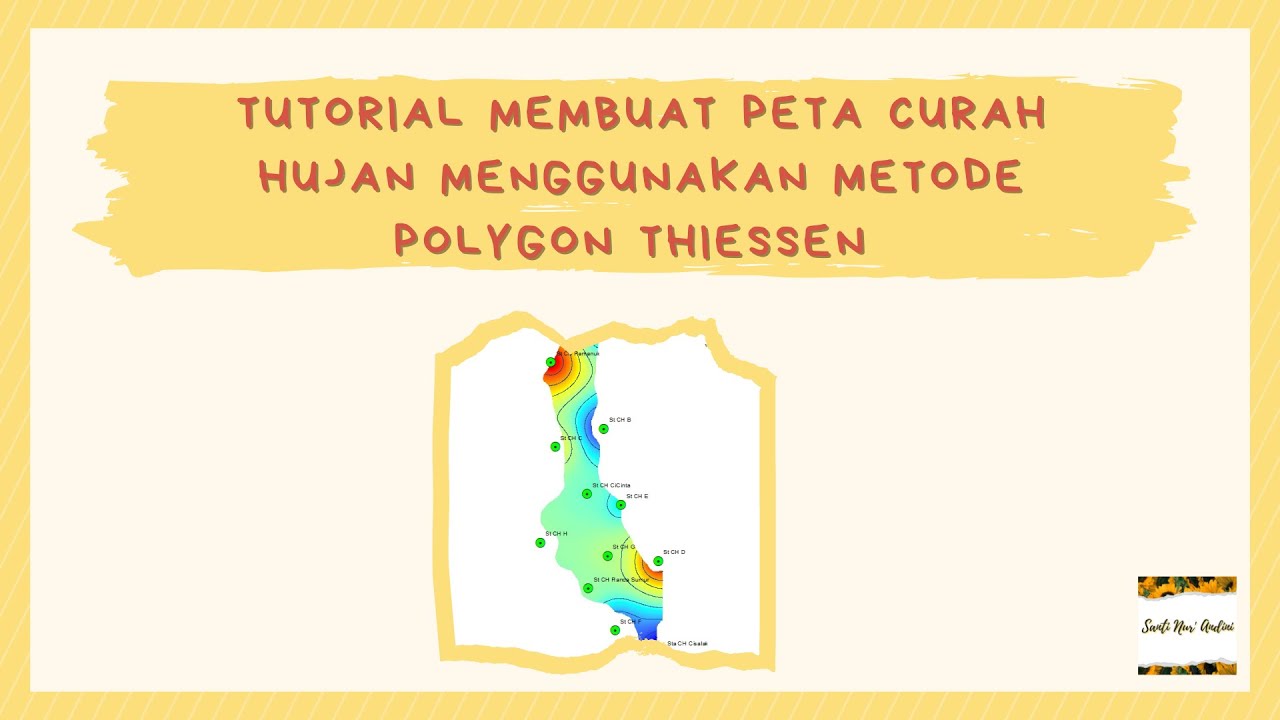 Tutorial Membuat Peta Curah Hujan Menggunakan Metode Polygon Thiessen ...