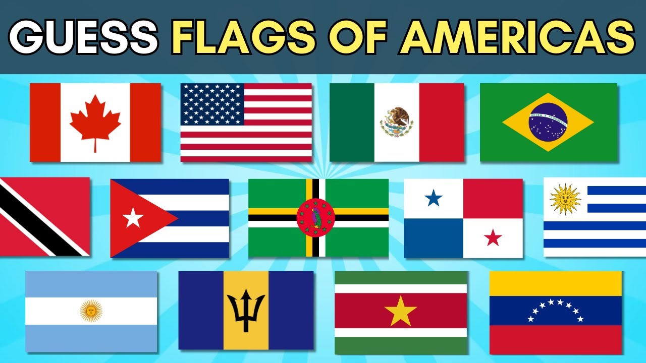 Test Your Knowledge: 35 Flags of Americas to Name || Country Flag Quiz ...
