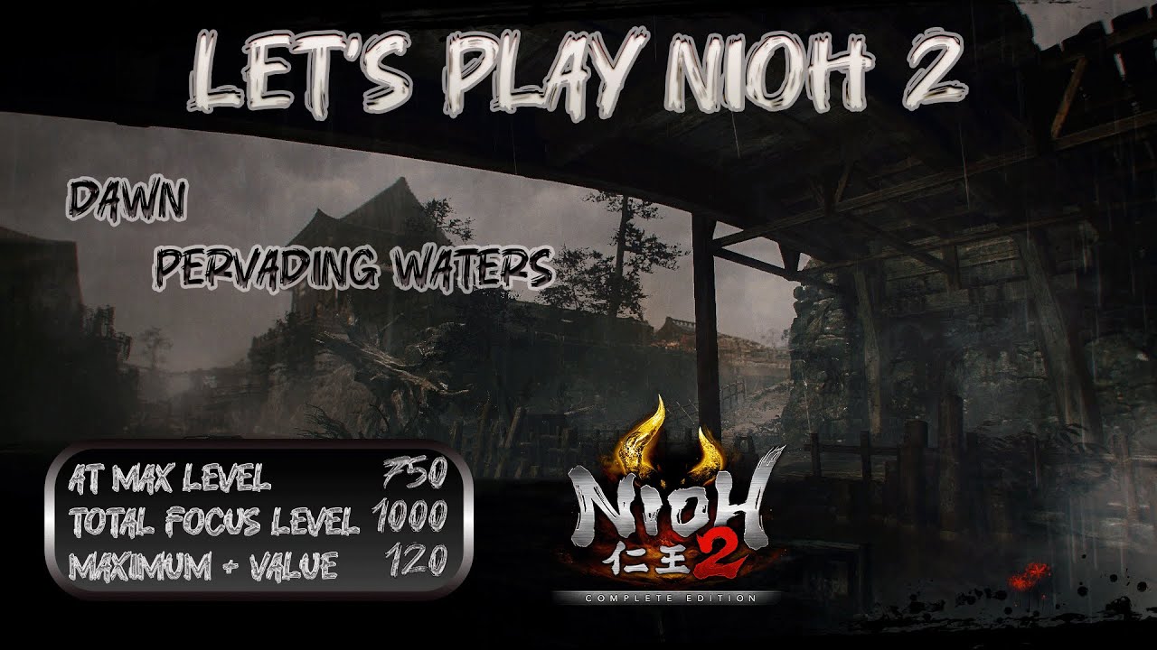 Nioh 2 Remastered: The Complete Edition | Main Mission Walkthrough ...