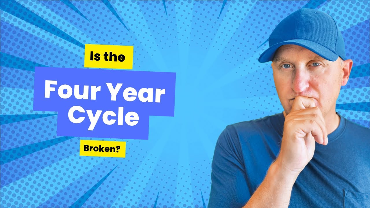 Is The Four Year Cycle Broken? - YouTube
