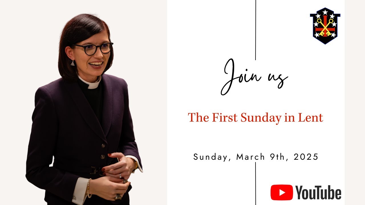 The First Sunday in Lent - March 9th, 2025 - YouTube