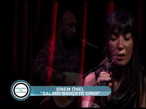 Sinem Önel / Serkan Nokay - Salındı Bahçaya Girdi