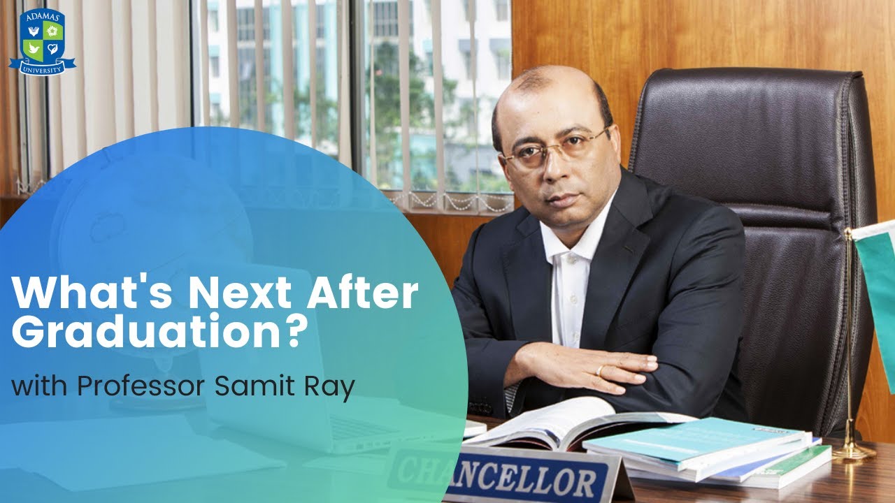 'What's Next After Graduation?' with Professor Samit Ray - YouTube