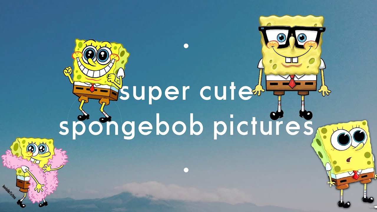 super cute spongebob pictures - YouTube