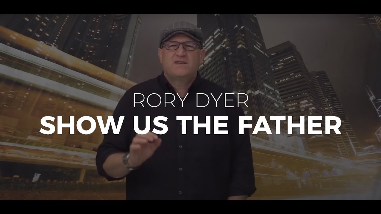 Rory Dyer - Show us the Father(Sermon Only) - YouTube