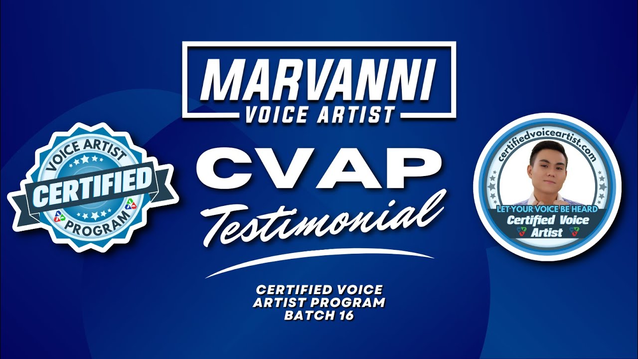 CVAP Testimonial — Certified Voice Artist Program Batch 16 | Marvanni ...