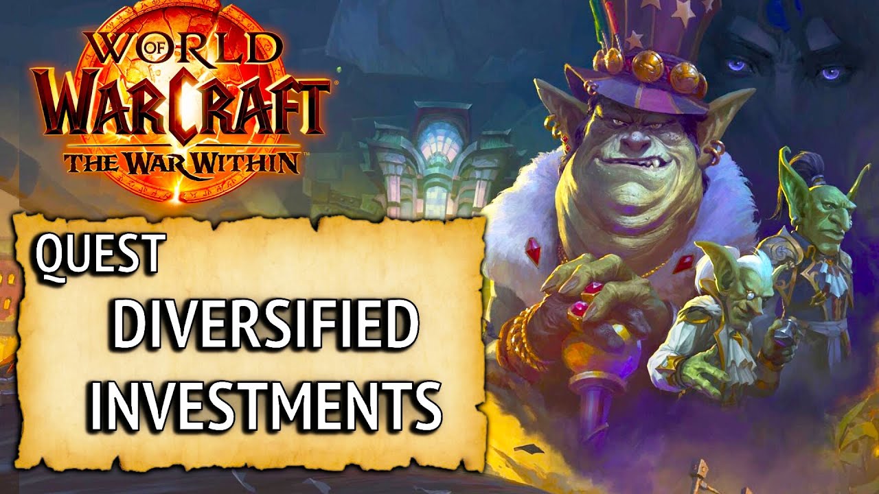 WoW Quest - Diversified Investments - YouTube