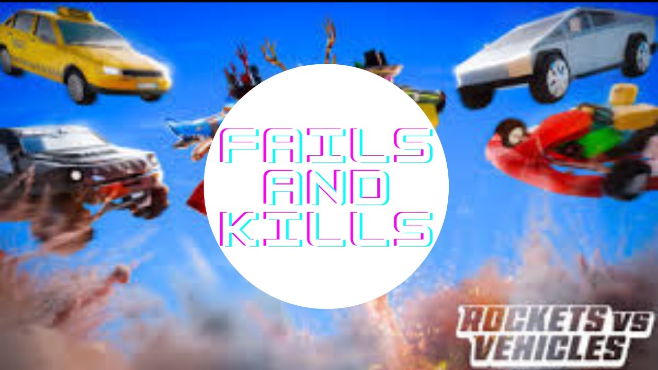 Fails and Kills (roblox rockets vs vehicles) - YouTube