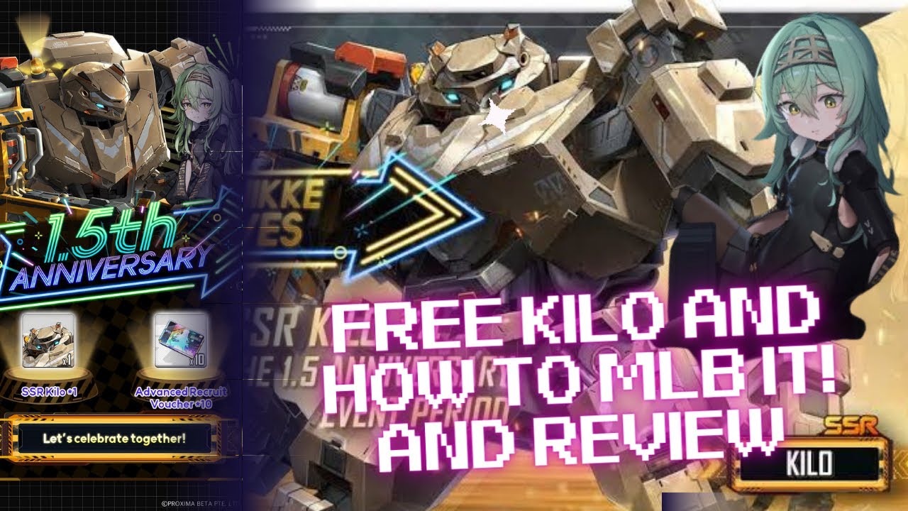 Free Kilo and How to MLB it! | Goddess of Victory : NIKKE 1.5 ...