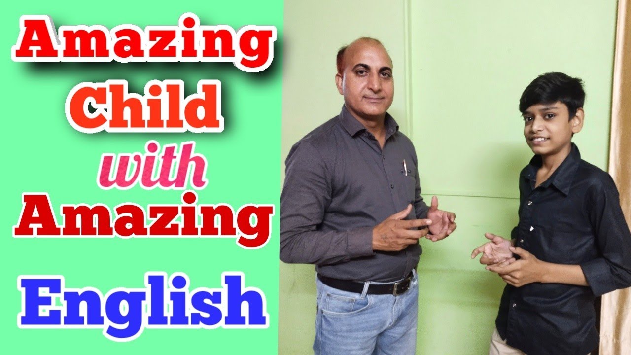 /Amazing child with amazing English/Speak English confidently/English ...