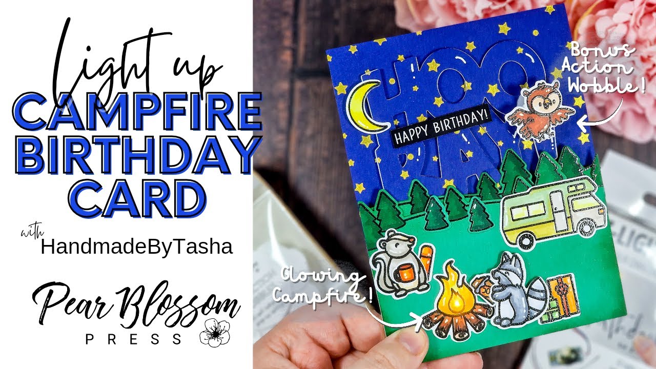 Light Up Campfire Birthday Card | with HandmadeByTasha - YouTube