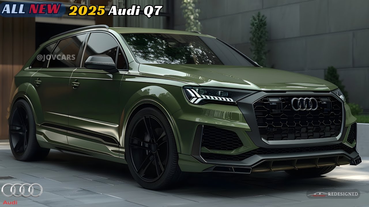 The New 2025 Audi Q7 Unveiled : Redefining Luxury and Comfort! What’s ...
