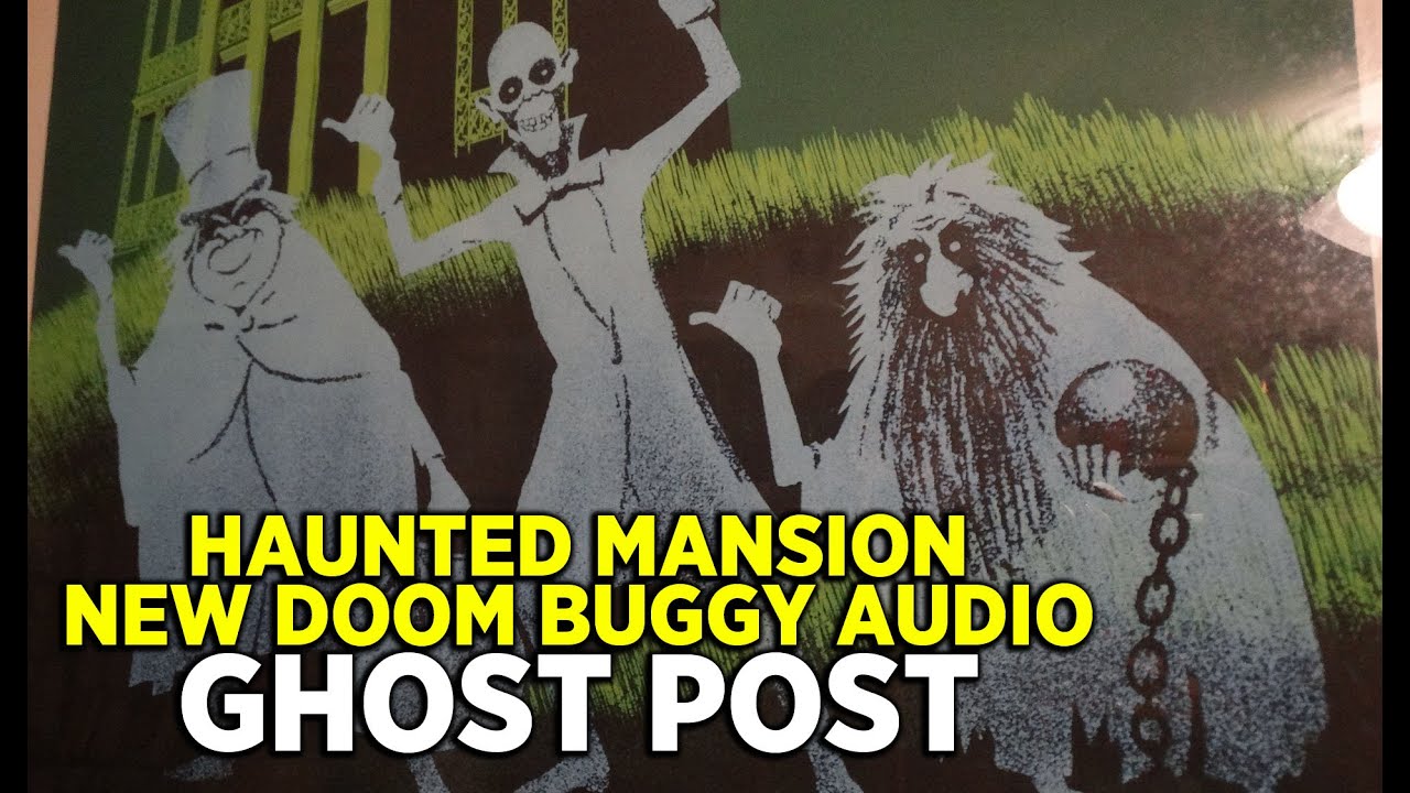 Haunted Mansion ride NEW Doom Buggy audio for Ghost Post game at ...