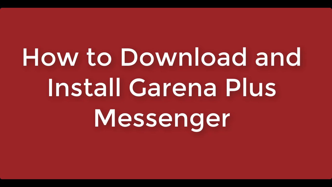 How to Download and Install Garena Plus Messenger - YouTube