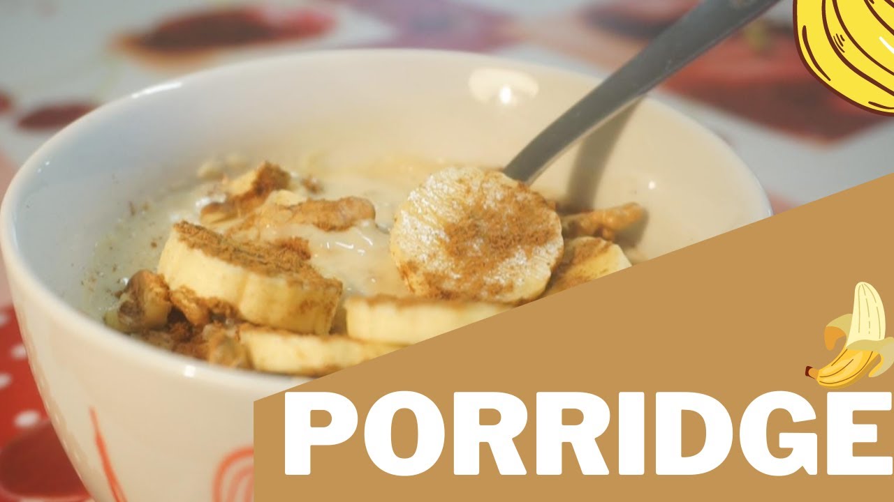 PORRIDGE DE AVENA CON PLÁTANO || DESAYUNO RICO Y SANO - YouTube