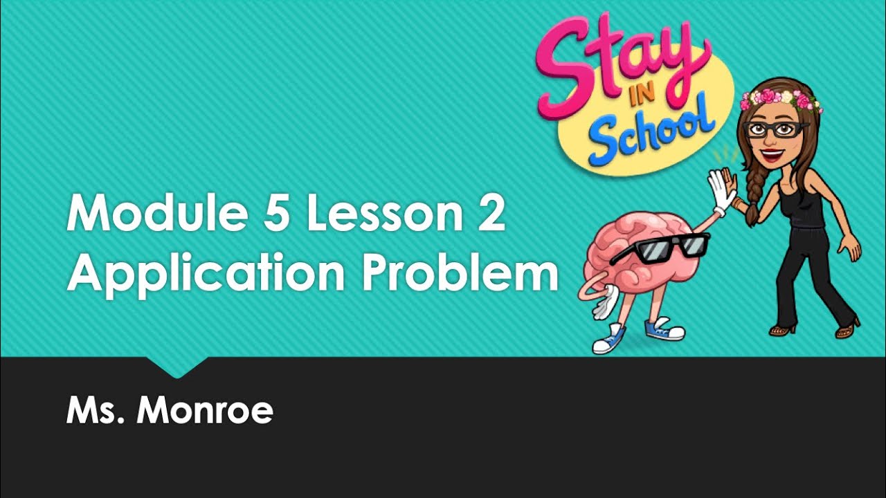 Module 5 Lesson 2 Application Problem - YouTube