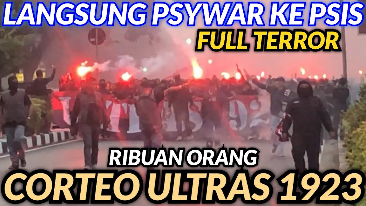 CORTEO FULL PSYWAR ULTRAS 1923 JELANG DERBY JATENG PERSIS vs PSIS - YouTube