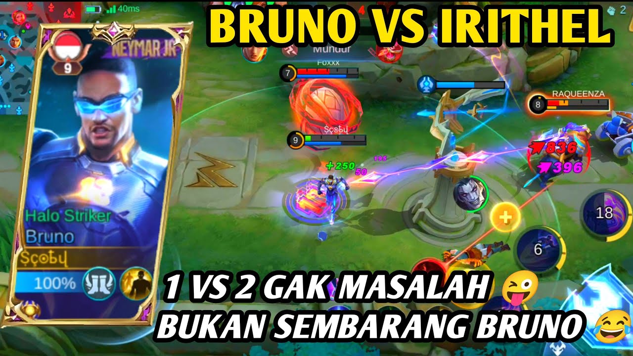 BRUNO VS IRITHEL - 1 VS 2 DI GANK GAK MASALAH - BRUNO MONTAGE 🔥 - BUILD ...