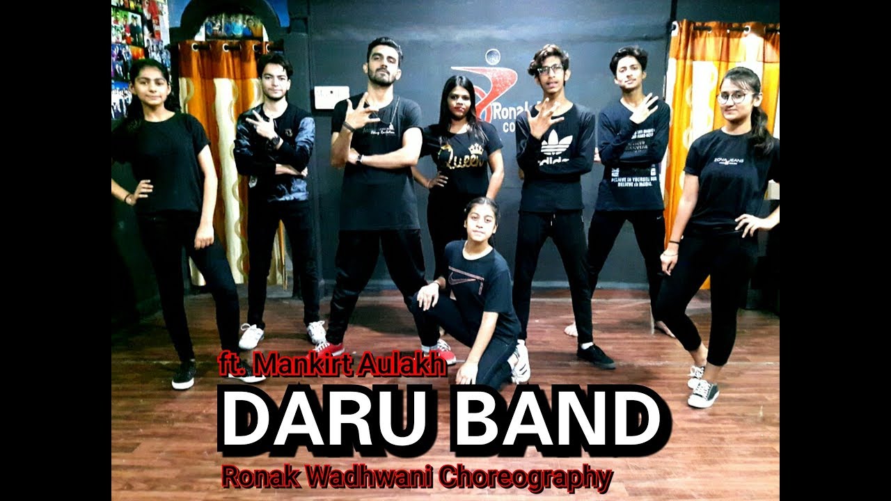 Daru Band | Mankirt Aulakh | Ronak Wadhwani Choreography | Lally Mundi ...