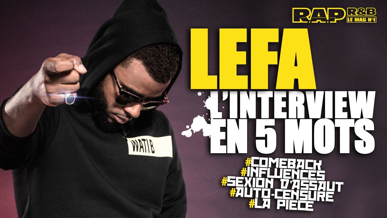 Lefa (Interview) : “Les gens m’ont dit que l’album était lourd mais qu ...