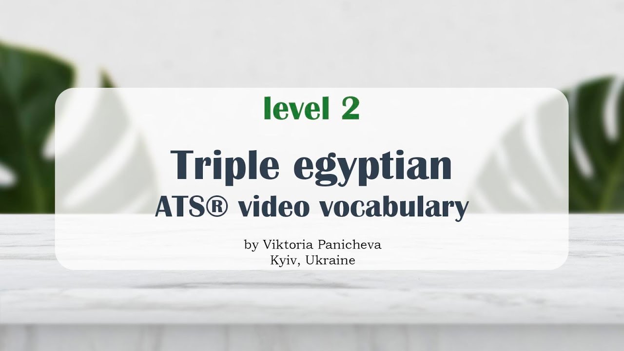 Triple egyptian | ATS® video vocabulary - YouTube
