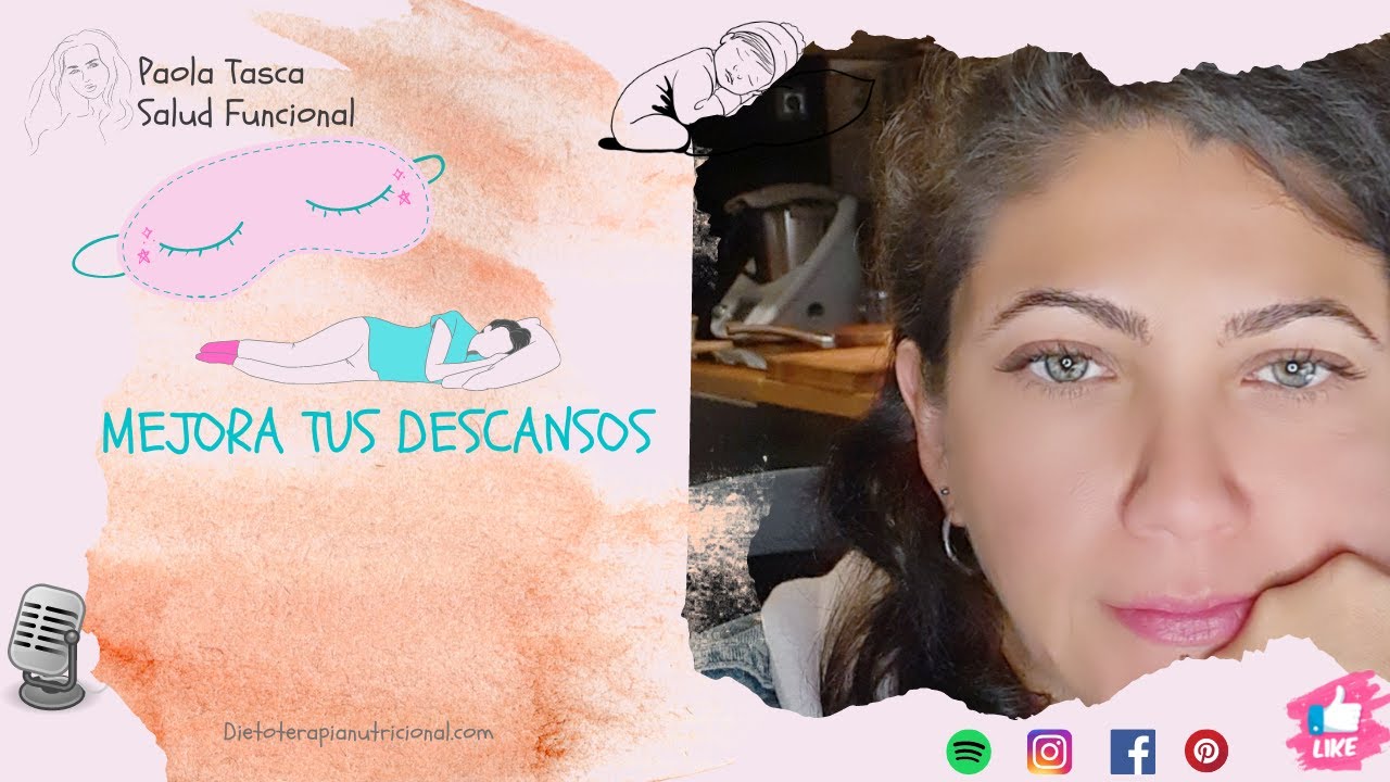 #sueño de calidad😴 Paola Tasca/Salud Funcional - YouTube