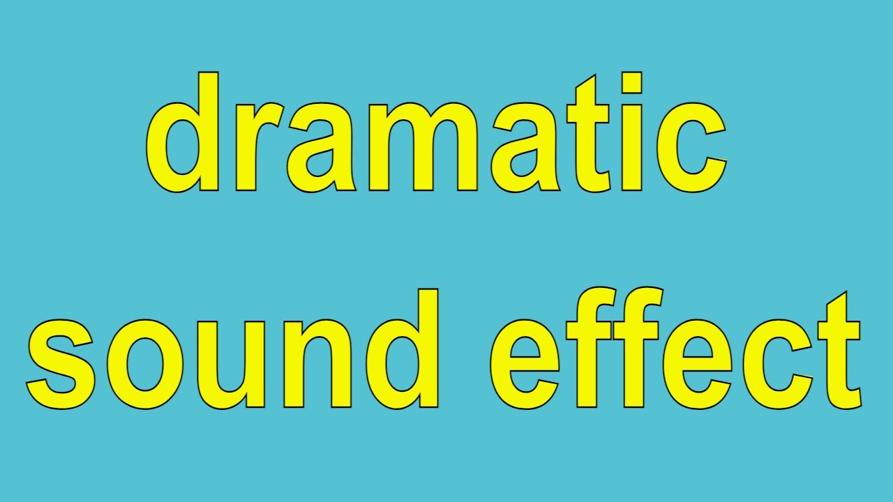 Dramatic Sound Effect - YouTube