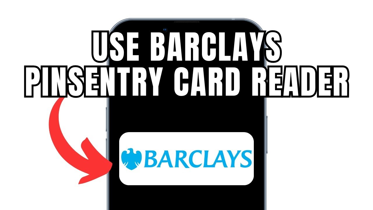 How To Use Barclays PINsentry Card Reader (Full Guide) - YouTube