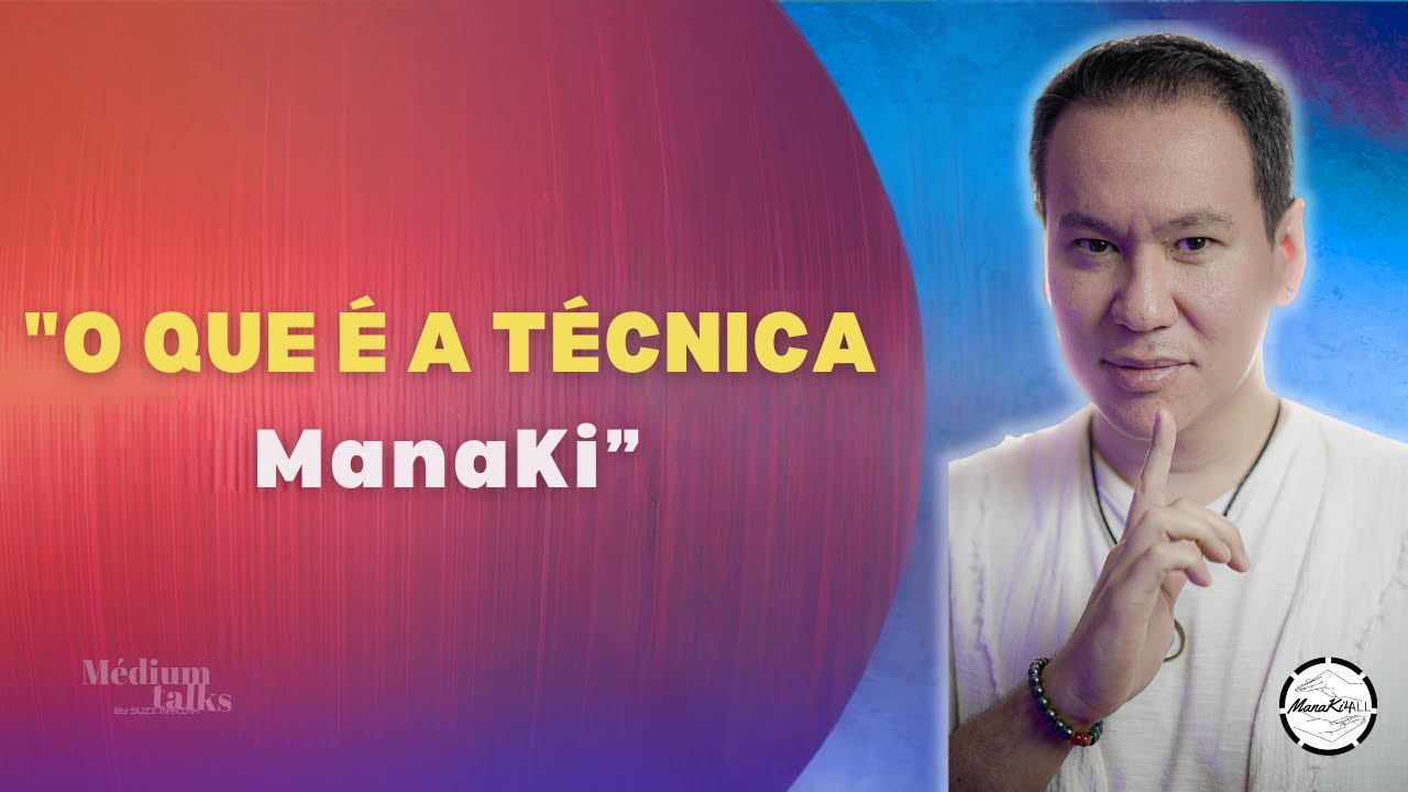 O QUE É A TÉCNICA ManaKi? - YouTube