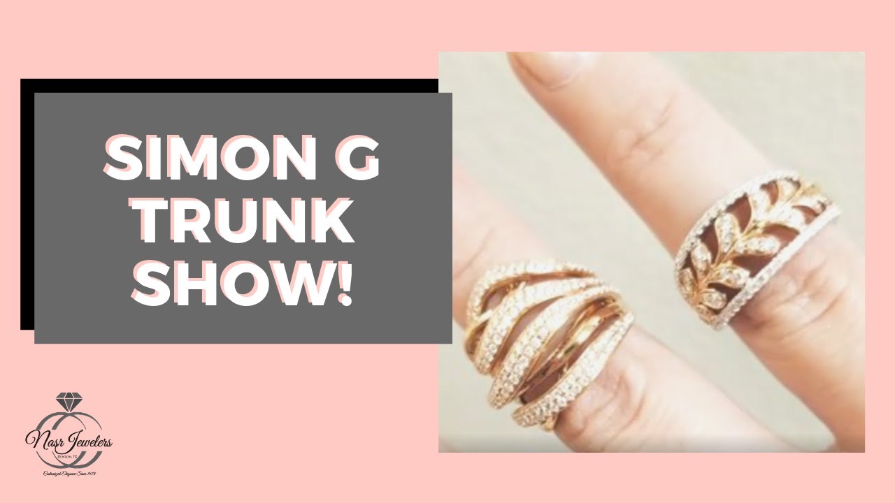 Nasr Jewelers Denton's Simon G Trunk Show! - YouTube