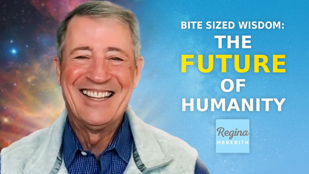 The FUTURE of Humanity | Regina's Bite Sized Wisdom - YouTube