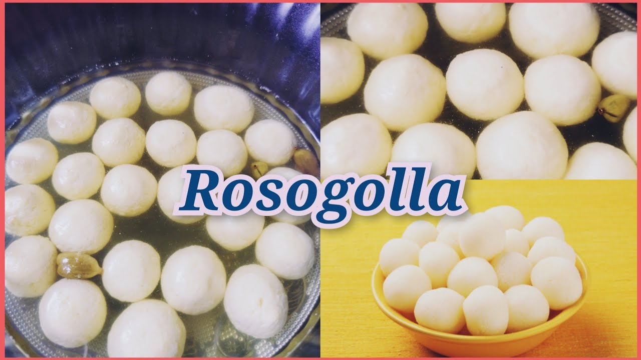 Easy Rosogolla Recipe || Rosogolla Bengali Recipe || How To Make ...