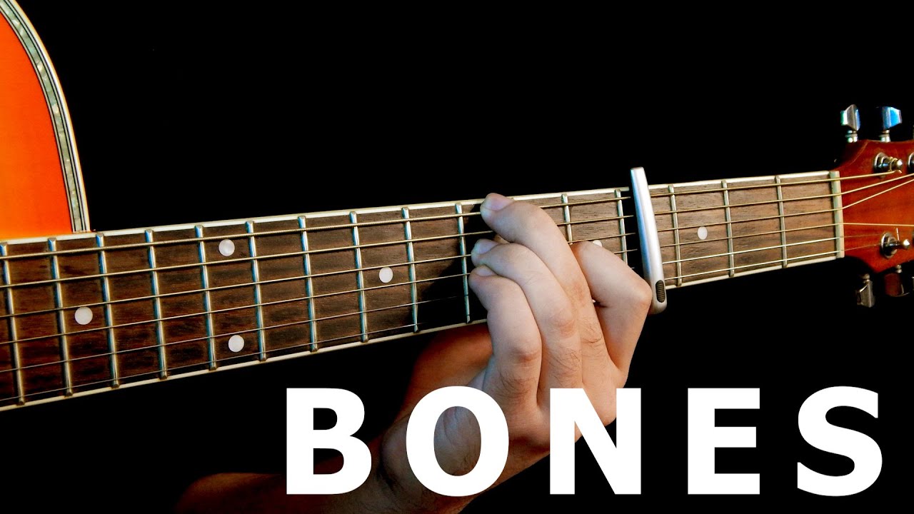 Bones - Imagine Dragons - Fingerstyle Guitar Cover - YouTube