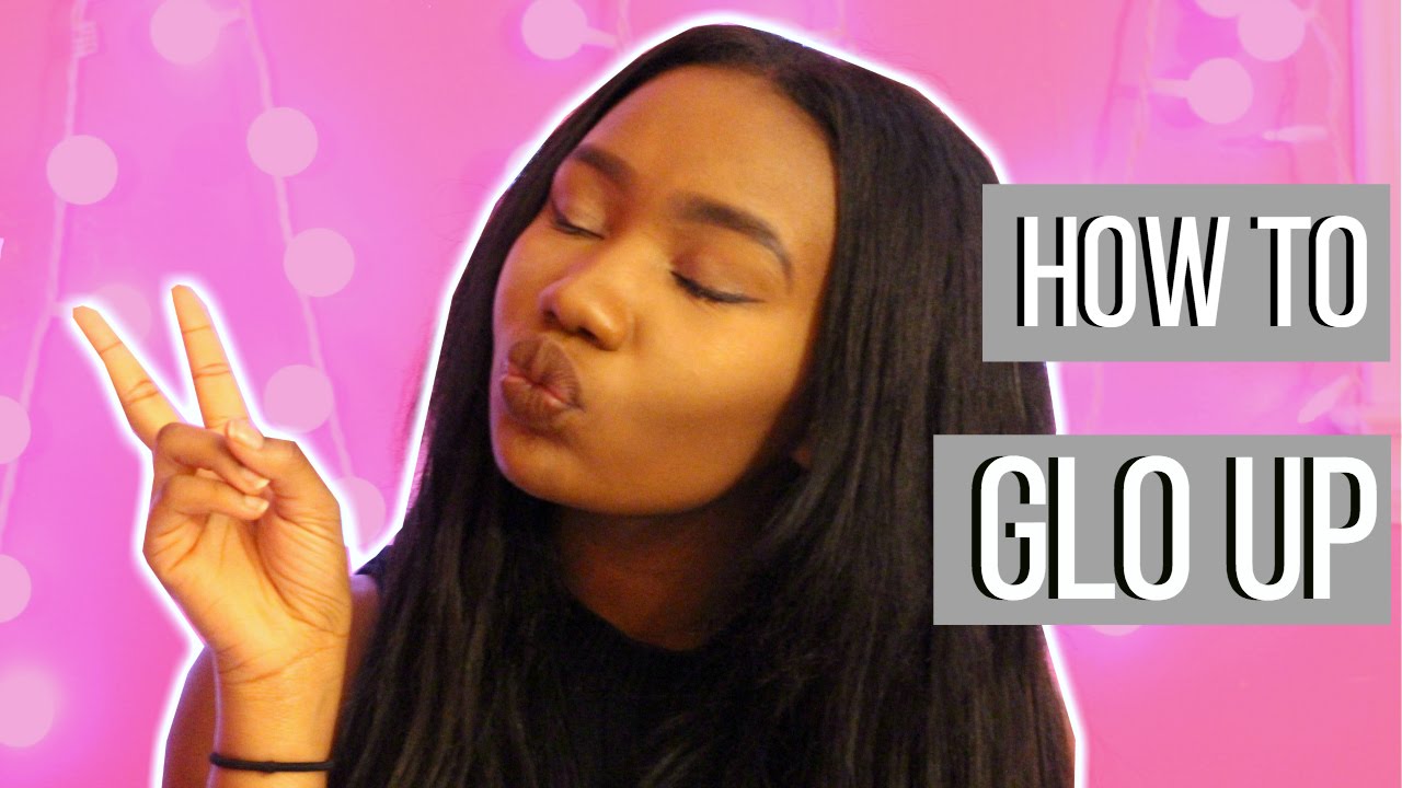 HOW TO GLO UP | Confidence + Fashion Tips - YouTube