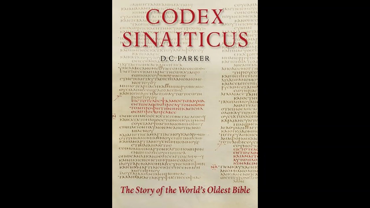 Book Review: D. C. Parker, Codex Sinaiticus: The Story of the World's ...
