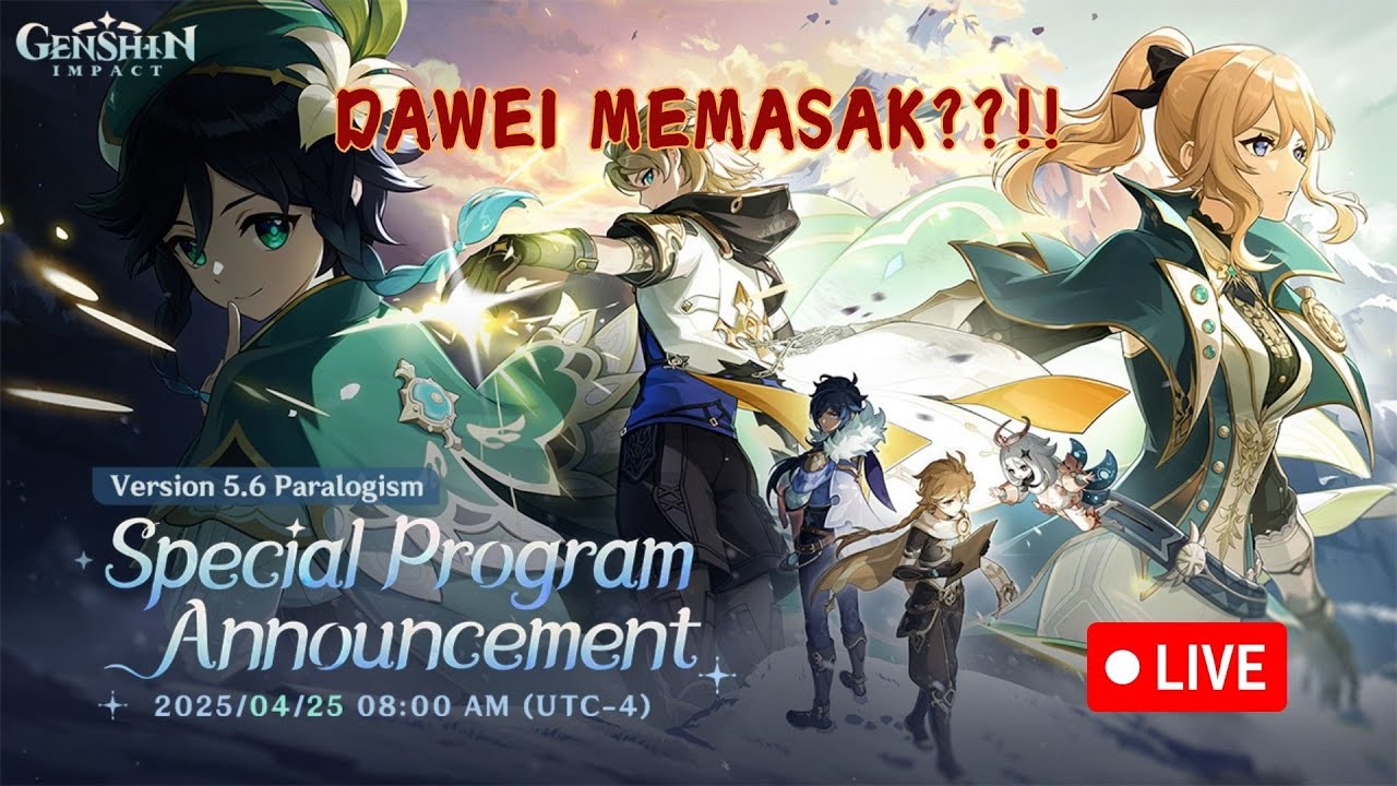 [LIVE] Special Program 5.6 Dimasak DAWEI? | Genshin Impact Indonesia ...