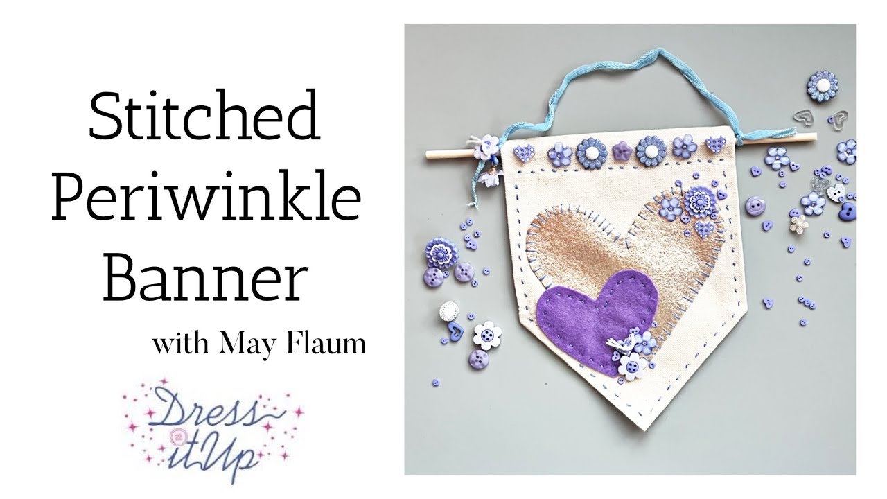 Felt & Embroidered Periwinkle Banner - YouTube