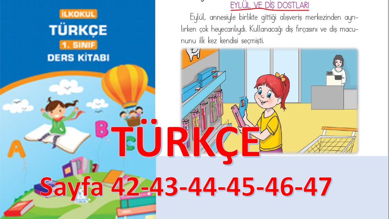 1.Sınıf Türkçe Ders Kitabı Sayfa 42 43 44 45 46 47 Eylül ve Diş ...