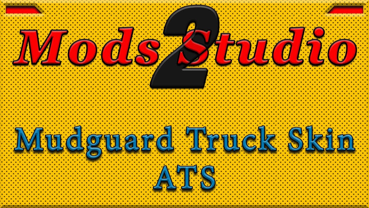 Tutorial MS2 | Mudguard Skin Truck ATS - YouTube