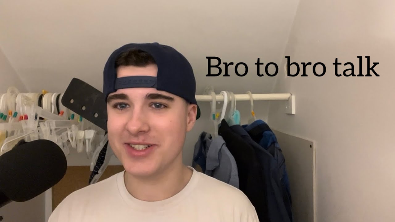 Genuine Bro to Bro Talk 🤙 - YouTube