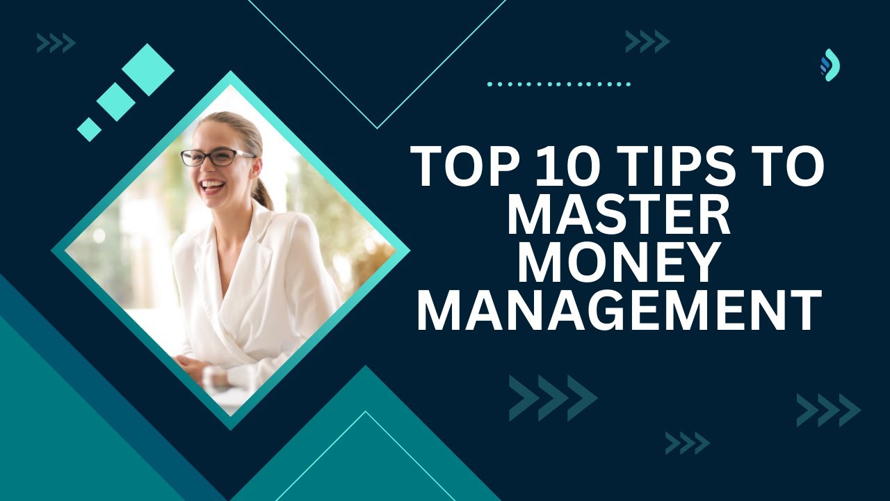 Top 10 Tips to Master Money Management - YouTube