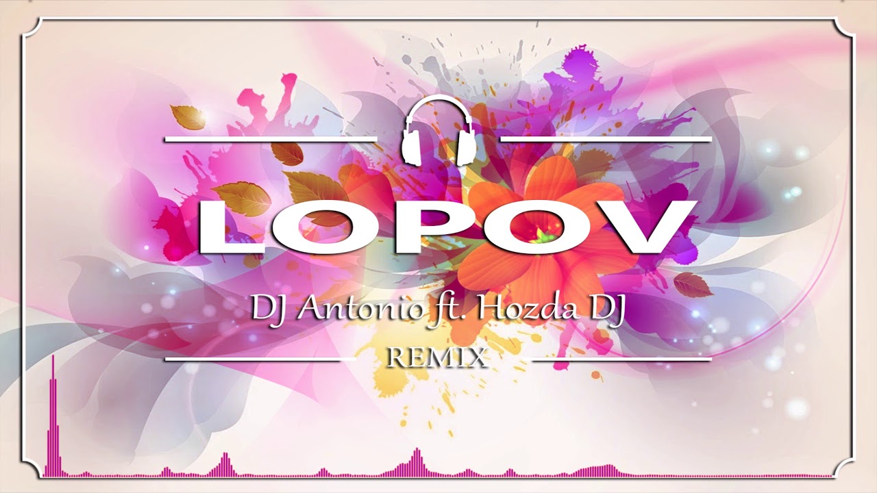 Indira Radic Ft. Alen Islamovic-Lopov (DJ Antonio Ft. Hozda DJ Extended ...