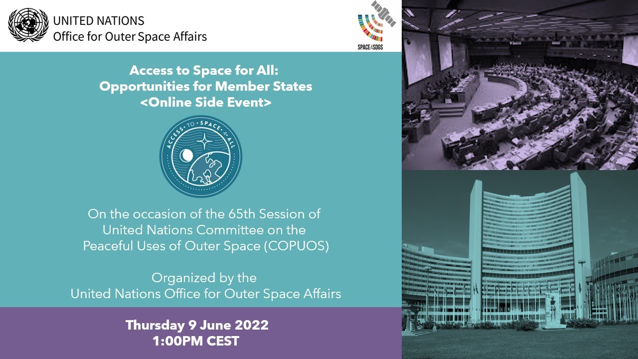 COPUOS Side Event 2022: Access to Space for All: Opportunities for ...