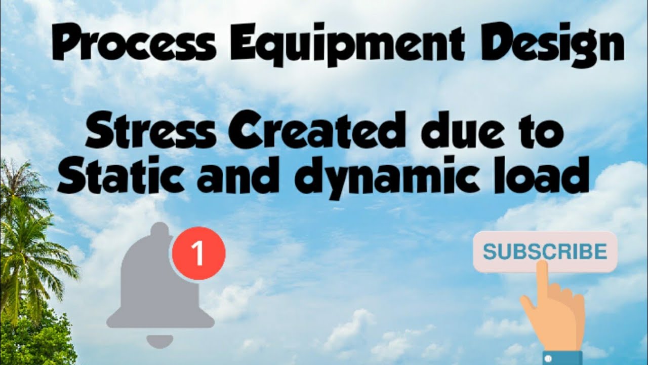 Stress created due to static& dynamic load - YouTube