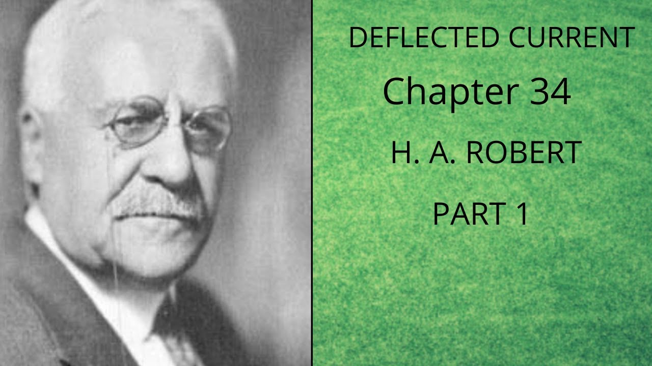 H. A.Robert Chapter 34, Deflected Current Part 1 - YouTube
